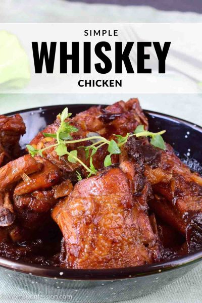 Simple Whiskey Chicken Recipe - A Dinner Idea For the Family