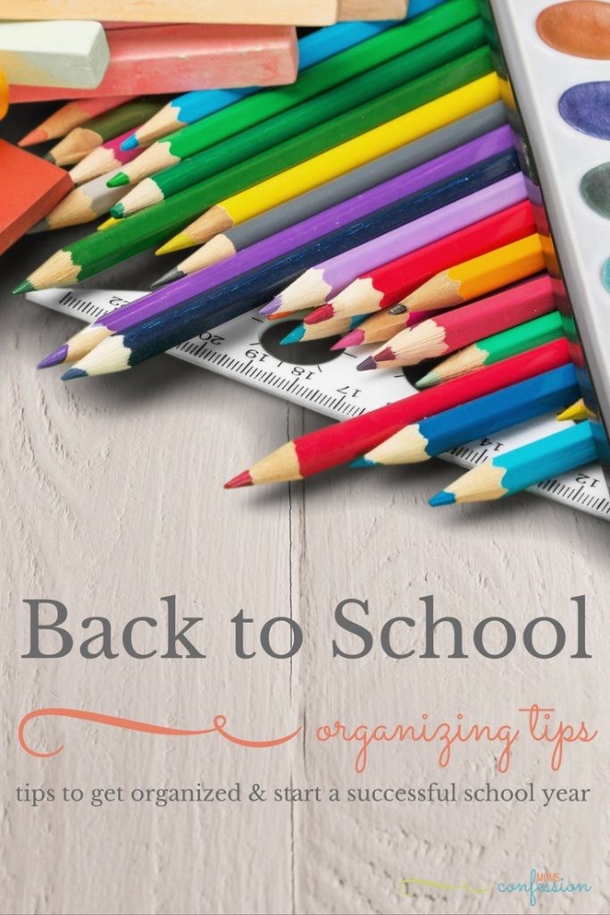 Back to School Tips to Get Organized • Moms Confession