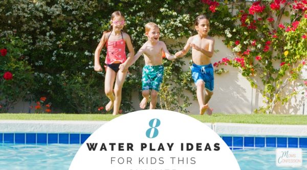 8 Fun Water Play Ideas for Your Backyard this Summer • Moms Confession