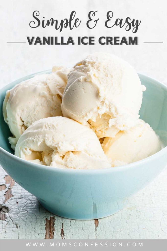 Easy Vanilla Ice Cream Recipe • Moms Confession