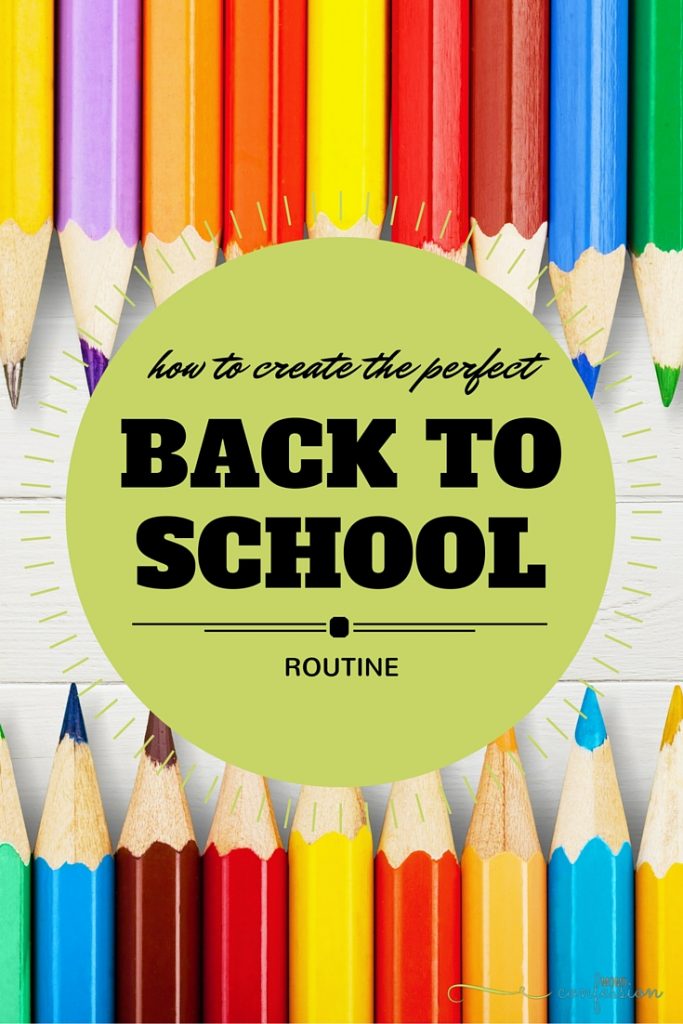 How to Create the Perfect Back to School Routine