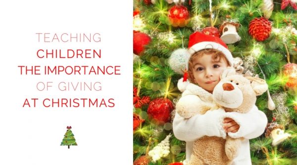 Teaching Children the Importance of Giving at Christmas