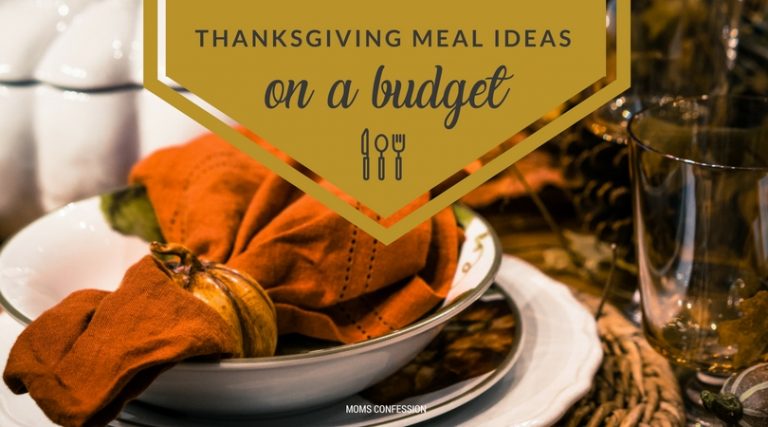 Thanksgiving Meal Ideas on a Budget • Moms Confession