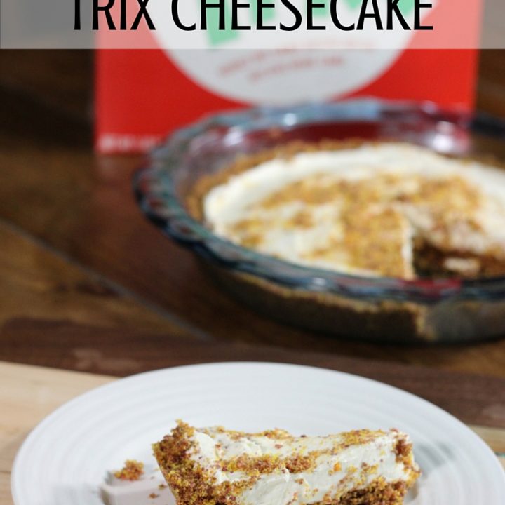 Cooking with Teens and Making No Bake Cheesecake with Trix Too!