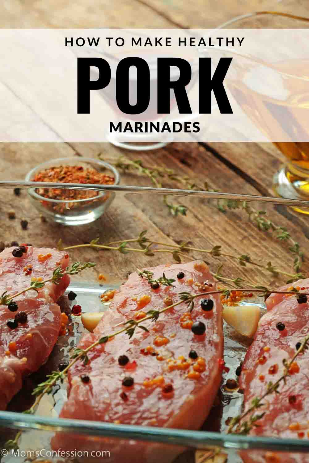 Top 5 Healthy Pork Marinade Recipes • Moms Confession