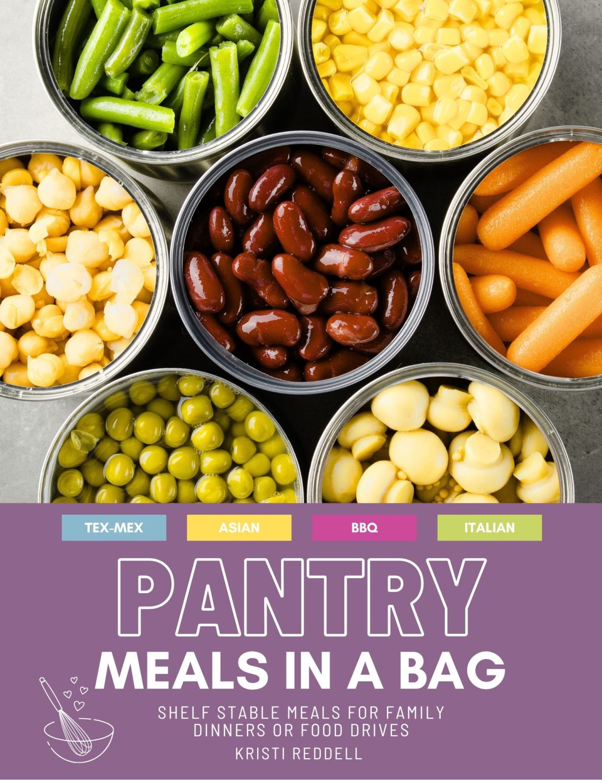 Pantry Meals In A Bag: Shelf Stable Meals for Family Dinners or Food ...