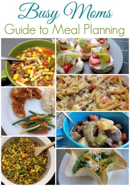 Busy Moms Guide to Meal Planning • Moms Confession