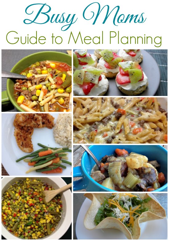 Busy Moms Guide To Meal Planning