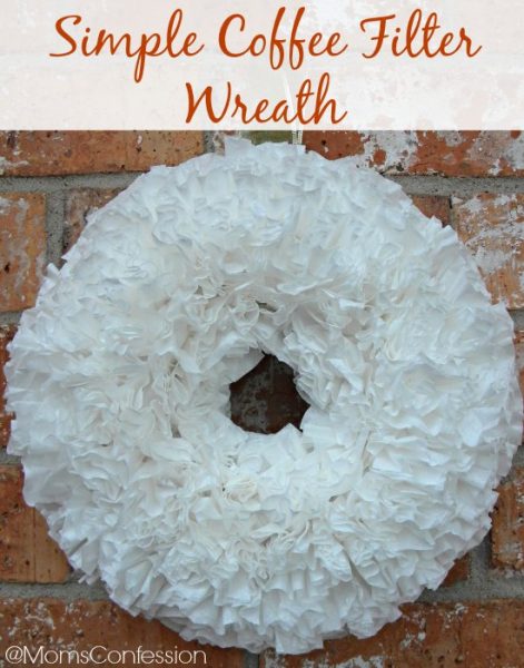 Simple Coffee Filter Wreath • Moms Confession