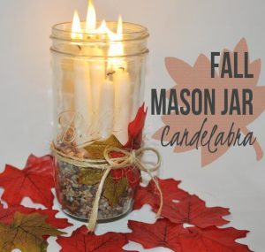 Mason Jar Craft: Fall Candelabra