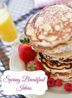 Spring Breakfast Ideas • Moms Confession